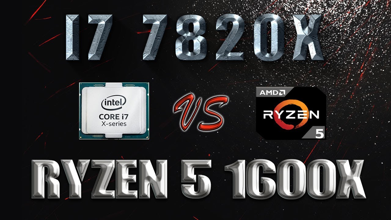 i7 7820X vs Ryzen 5 1600X BENCHMARK | Hitman Total War Tomb Raider Far ...
