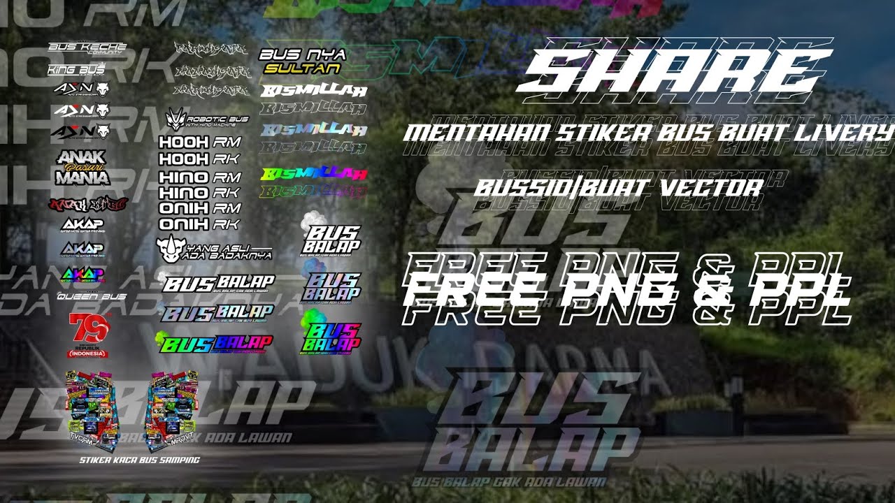 SHARE!! MENTAHAN STIKER BUS BUAT LIVERY BUSSID/BUAT VECTOR KALIAN - YouTube