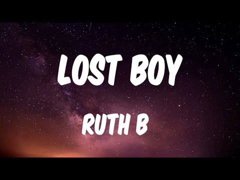 Ruth B - Lost Boy (lyrics) Video - YouTube