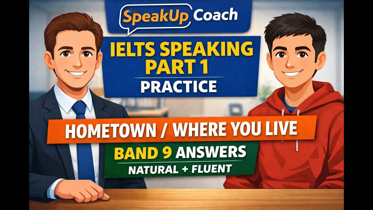 Band 9 IELTS Speaking Part 1: Hometown / Where You Live (20 Questions ...