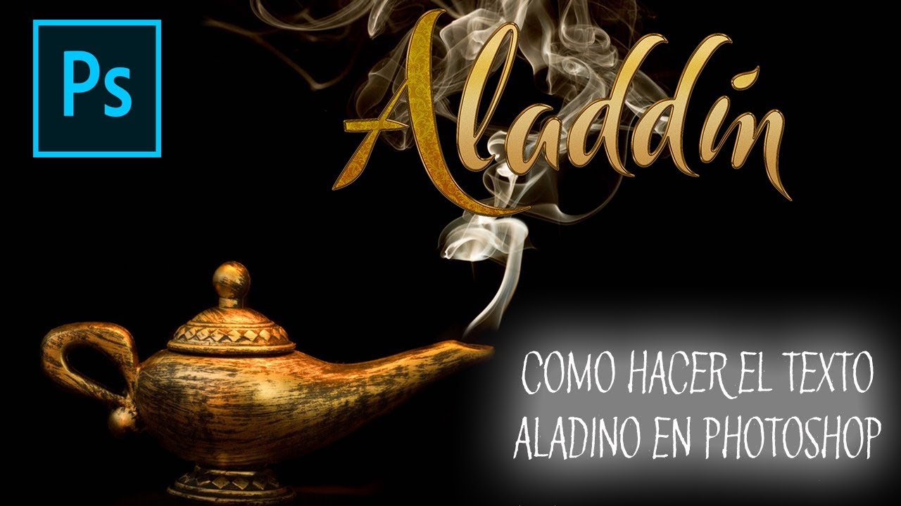 Como hacer el texto ALADINO en 🐷 PHOTOSHOP 🐷(actualizado) 2020 - YouTube