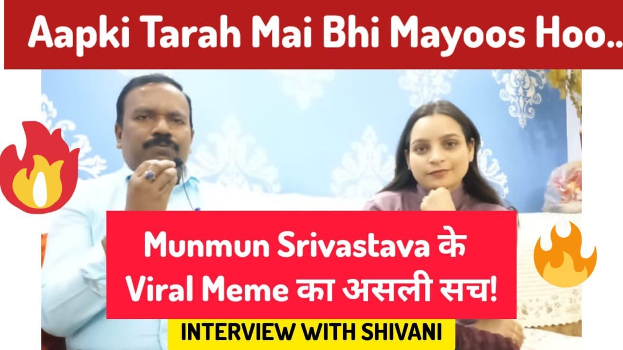 Aaj Ke Liye Itna Hi Meme बनने के पीछे का सच! ll Truth Behind Munmun ...