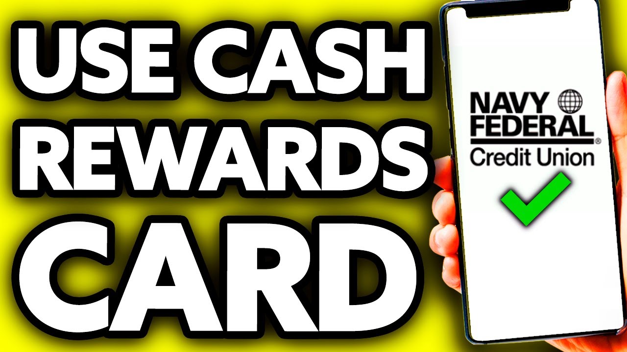 How To Use Navy Federal Cash Rewards Card (EASY!) - YouTube