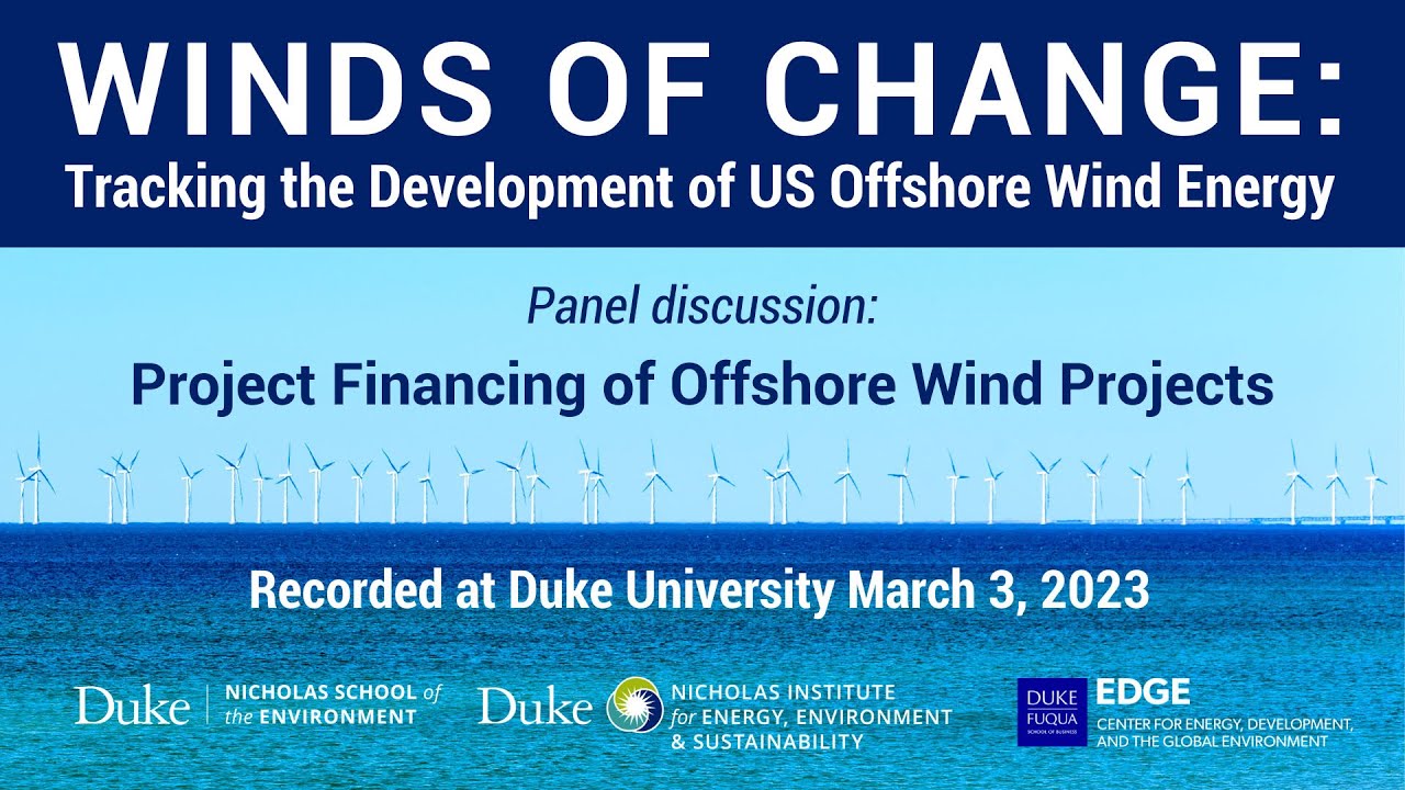 Winds of Change: Project Financing of Offshore Wind Projects - YouTube