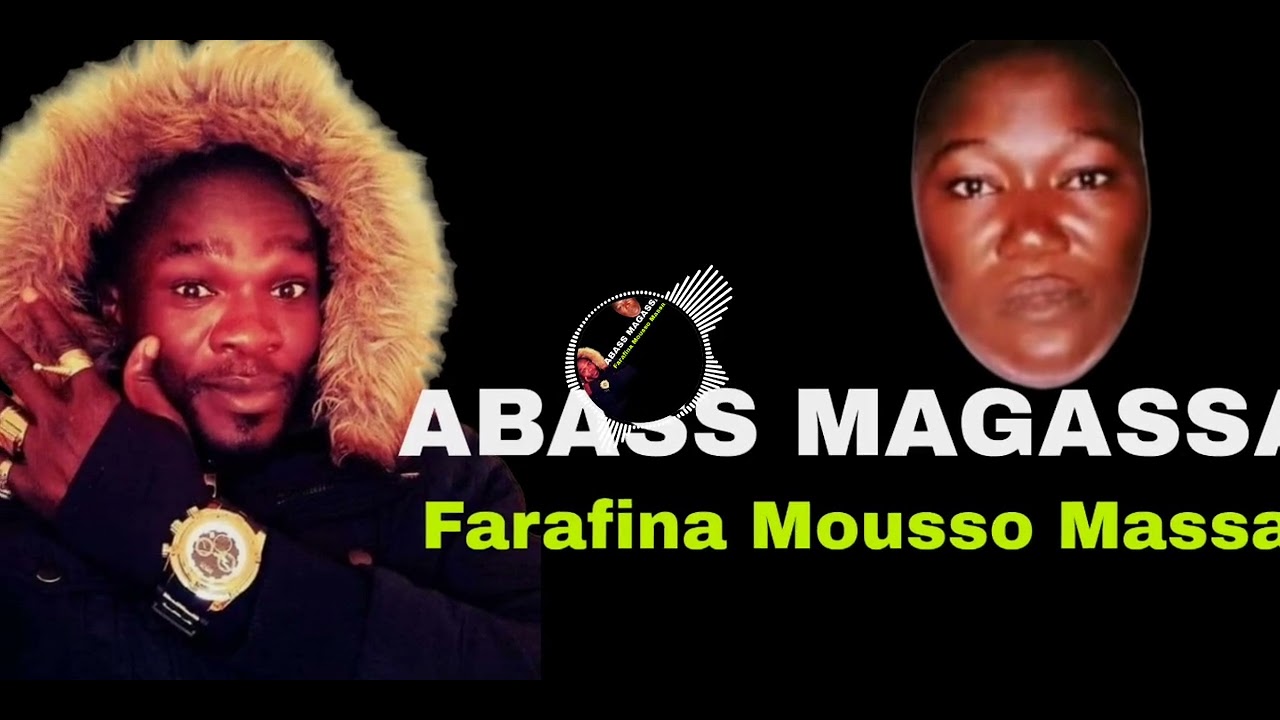 ABASS MAGASSA _-_ Farafina Mousso Massa ( Son officiel 2022 ) - YouTube