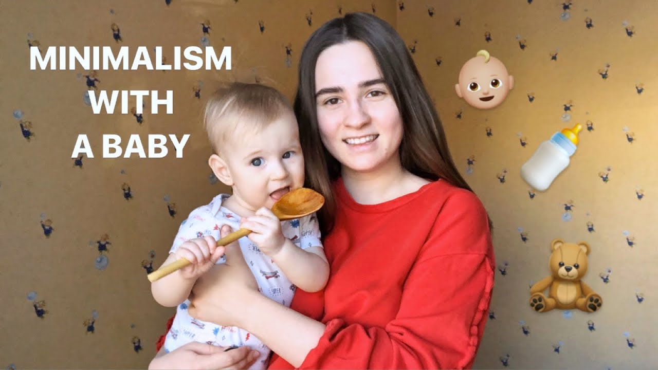 5 TIPS How to Be Minimal with a Baby | Minimalism with Kids | Minimal ...