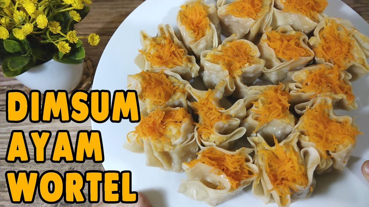 DIMSUM AYAM WORTEL ENAK DAN LEMBUT | IDE JUALAN DIMSUM 1000AN - YouTube