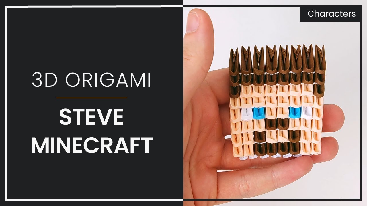 3D ORIGAMI | STEVE ( Minecraft ) | DIY TUTORIAL | 4K - YouTube