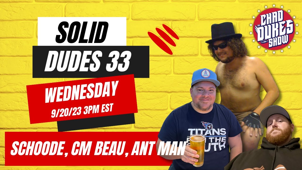 Solid Dudes with Chad Dukes Ep. 33 featuring CM Beau & Ant Man - YouTube