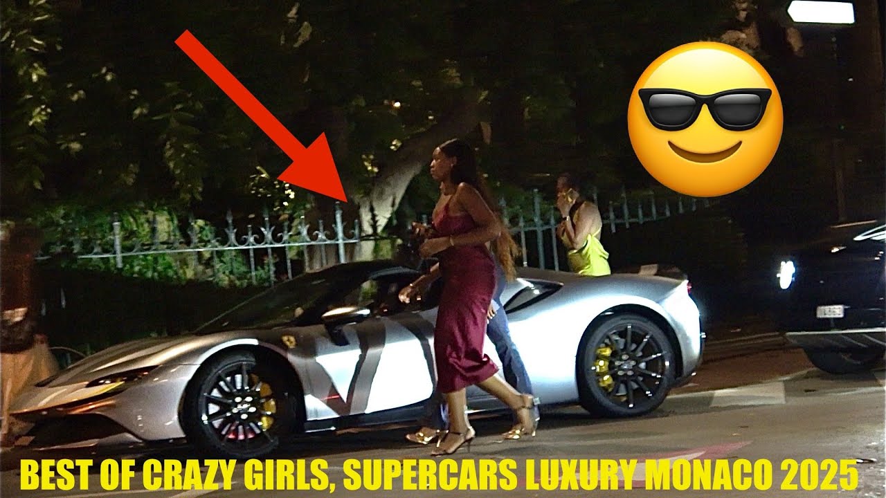 MONACO 2025 BEST OF CRAZY GIRLS, SUPERCARS LUXURY - YouTube