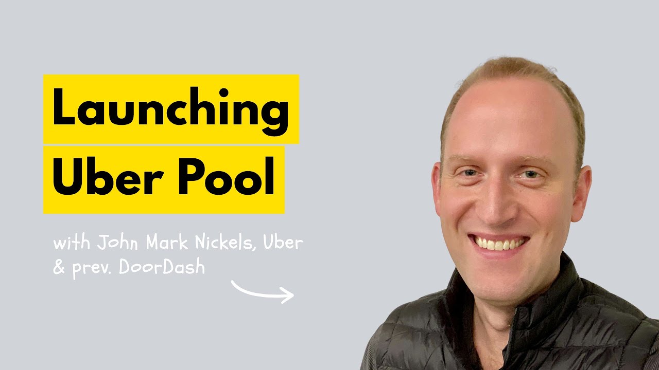 Learnings & Insights From Launching Uber Pool With John Mark Nickels | EM Group Chat #175 - YouTube