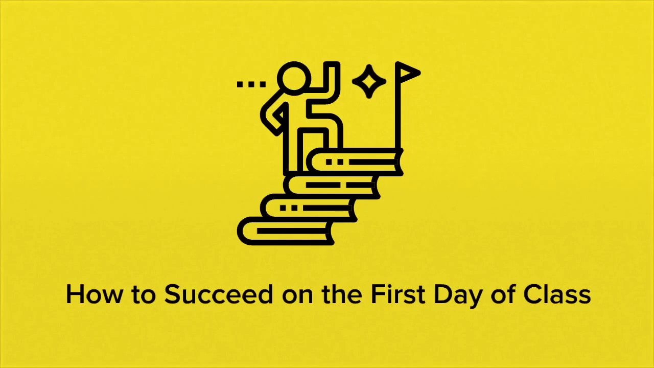 How To Succeed On The First Day Of Class YouTube how-to-succeed-on-the-first-day-of-class-youtube