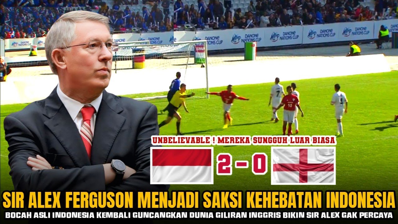 🔴TIMNAS U12 MEREKA SUNGGUH LUAR BIASA! SIR ALEX FERGUSON MENJADI SAKSI ...