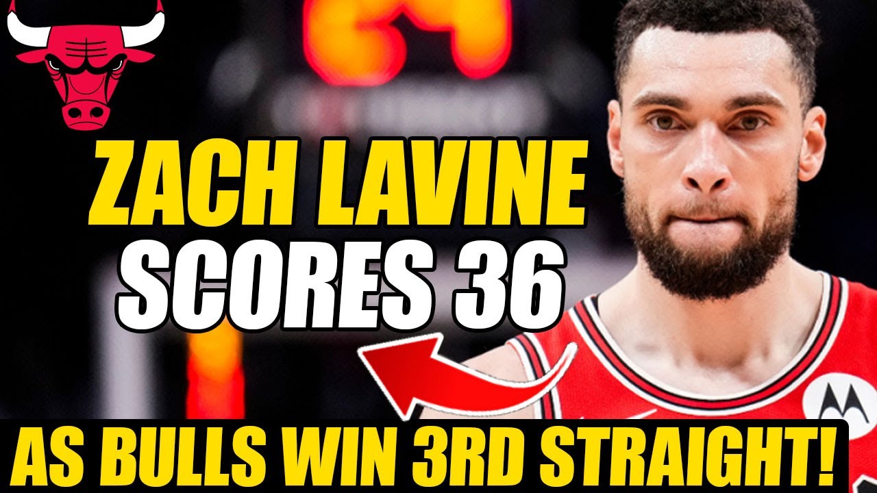 Breaking: Bulls Secure Third Straight Win 🔥 Zach LaVine Drops 36 Points ...