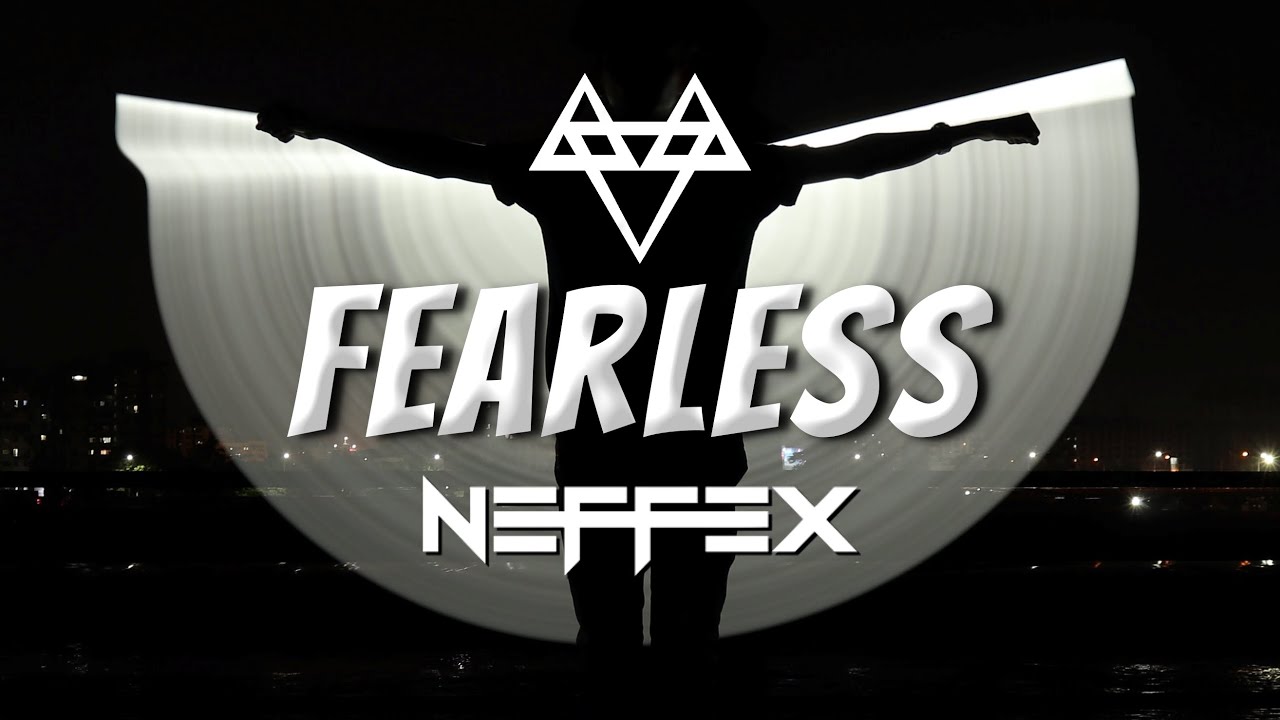 NEFFEX - Fearless (Lyrics) - YouTube