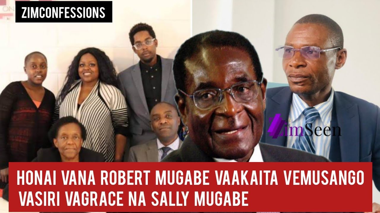 Honai Vana Robert Mugabe Vaakaita Vemusango Vasiri VaGrace Na Sally ...