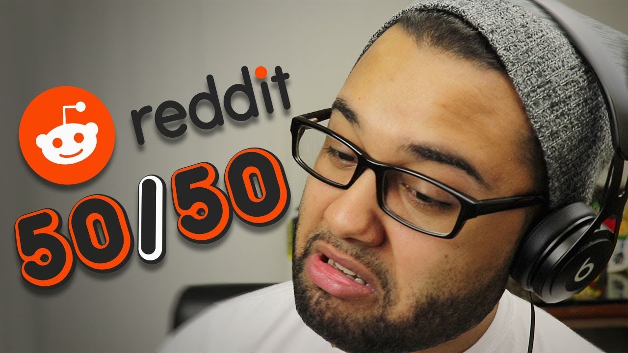 We're Back For Another Round!! Reddit 50/50 - YouTube
