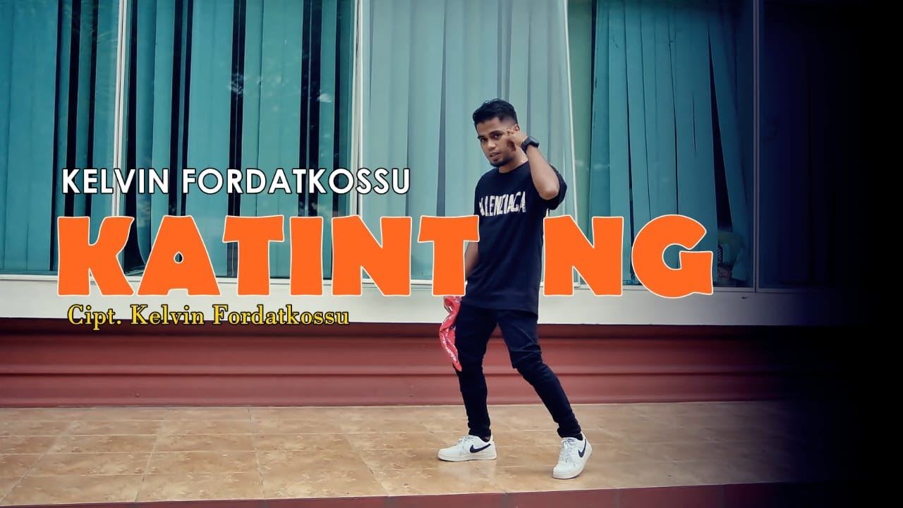 KATINTING (Karlota Tingkat Tinggi) - Kelvin Fordatkossu (Official Music ...
