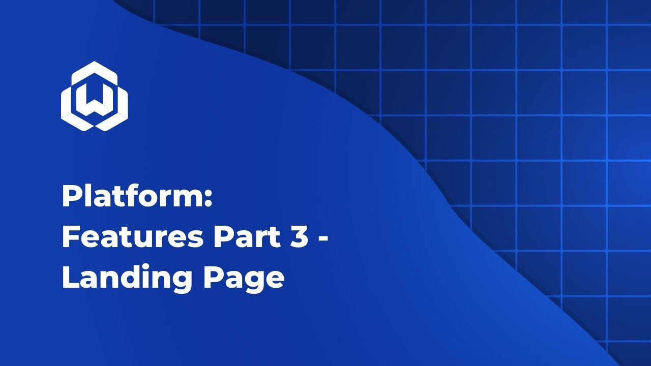 Platform Features Part III Landing Page - YouTube