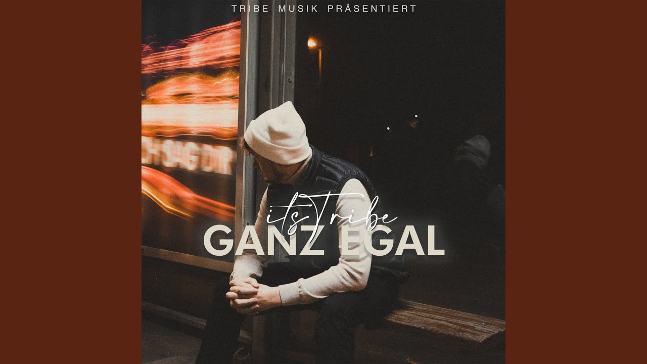 Ganz egal - YouTube
