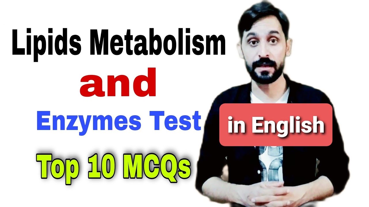 Lipid Metabolism MCQs | In English | Enzymes Test Best 10 MCQs | MLT ...