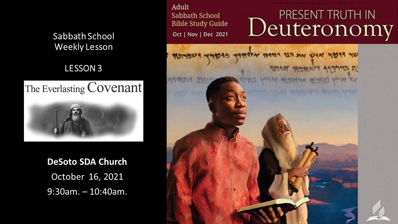 De Soto SDA Sabbath School Adult Lesson Study Lesson 3 “The Everlasting ...