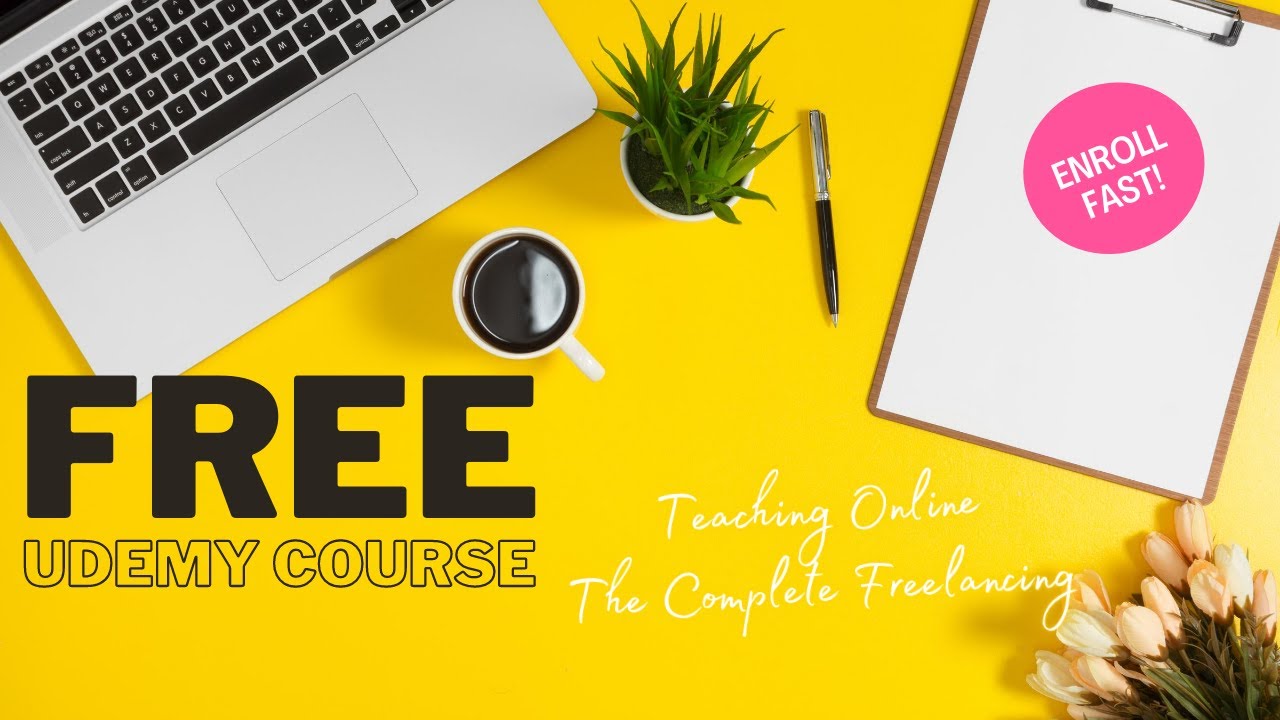 Teaching online , The complete Freelancing . FREE Udemy course GET it ...