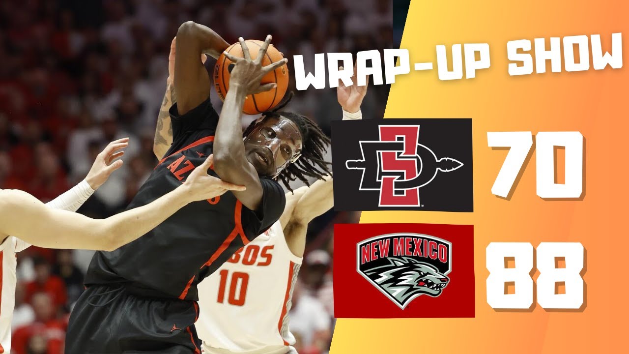 Aztecs vs. Lobos Postgame Wrap-Up Show: New Mexico 88 SDSU 70 - YouTube