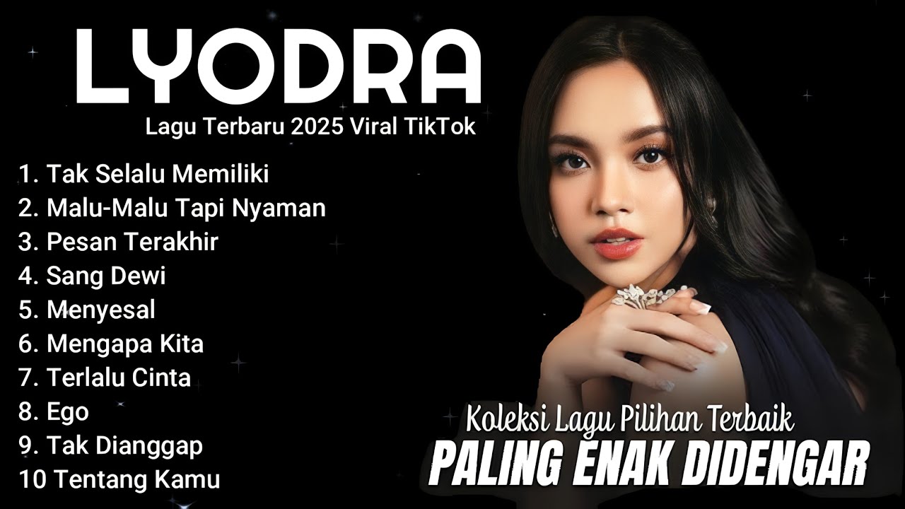 LYODRA FULL ALBUM TERBARU 2025 | PESAN TERAKHIR, TAK SELALU MEMILIKI ...