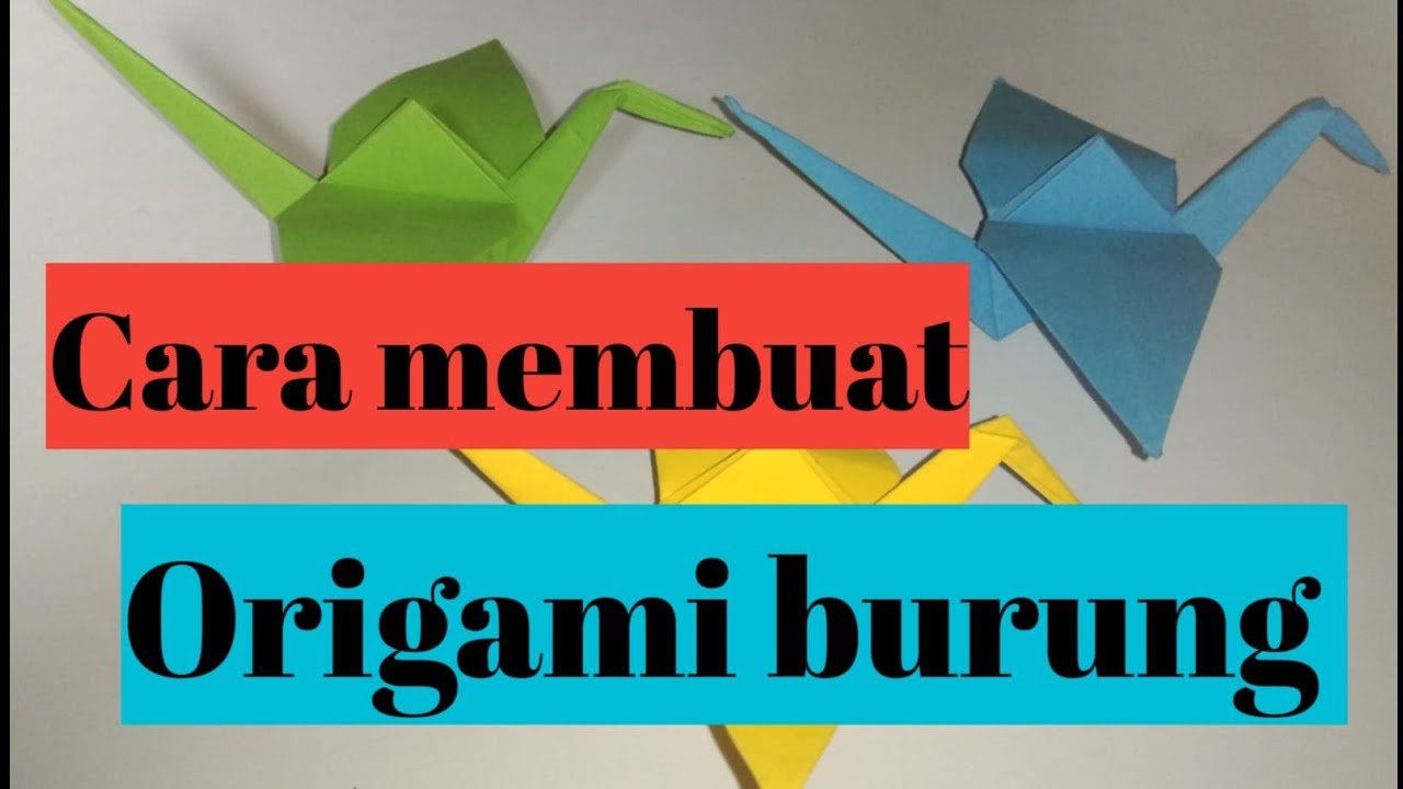 Membuat Origami Burung Bangau - YouTube