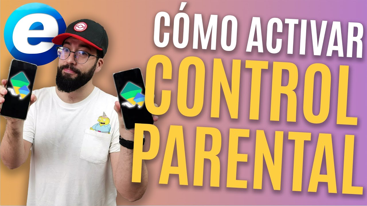 Cómo activar el CONTROL PARENTAL en un móvil ANDROID (2024) - YouTube