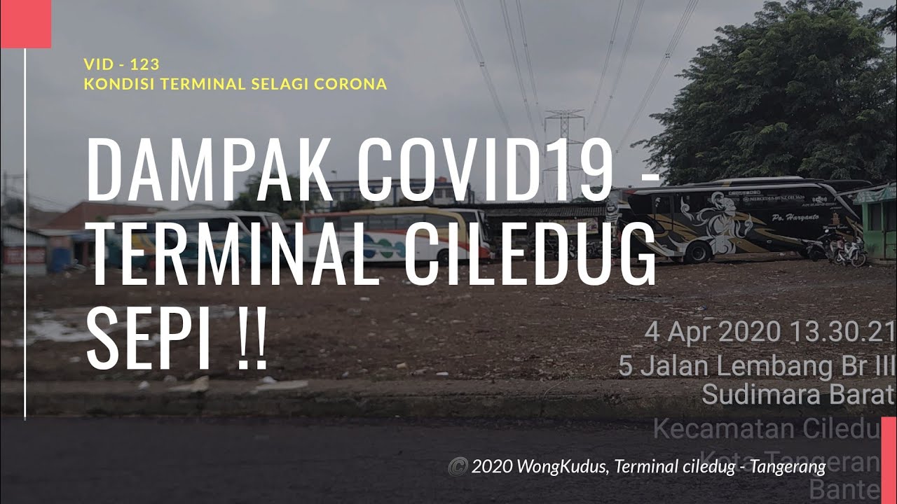Parah !! Seperti ini lah kondisi Terminal Ciledug Selagi Wabah dan ...