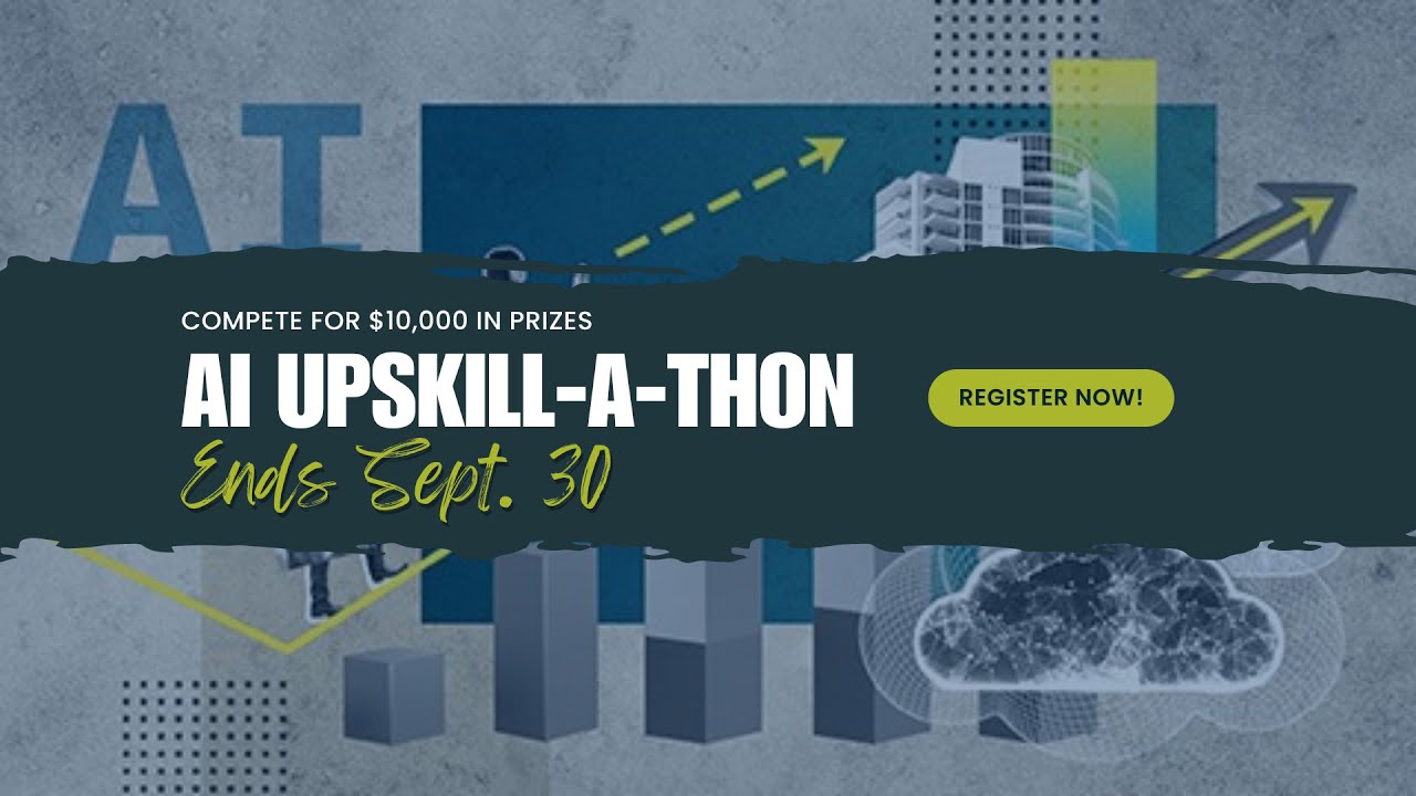 Join the AI Skill-A-Thon 2024: Earn Certificates & Win $10,000 in ...