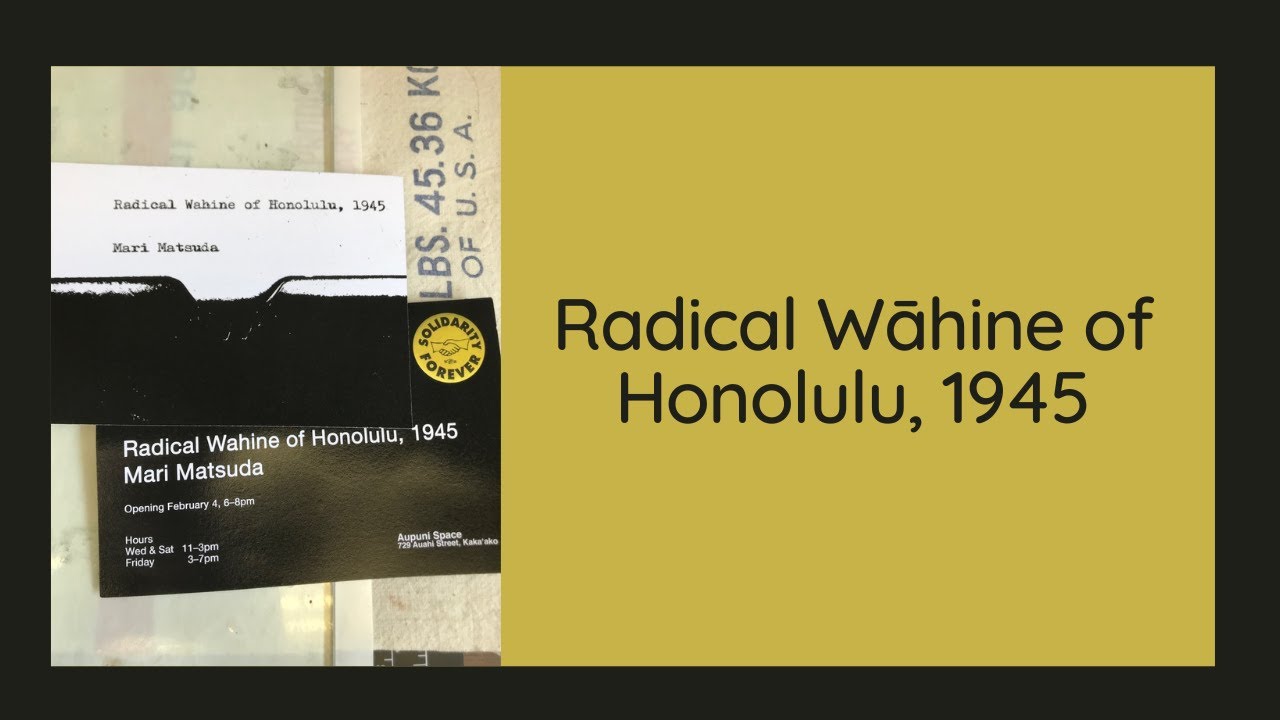 "Radical Wāhine of Honolulu, 1945" with Mari Matsuda - YouTube