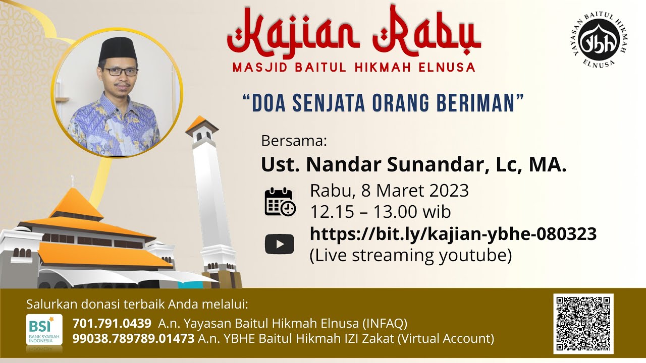 Kajian Rabu Ust. Nandar Sunandar, Lc, MA di Masjid Baitul Hikmah Tema ...