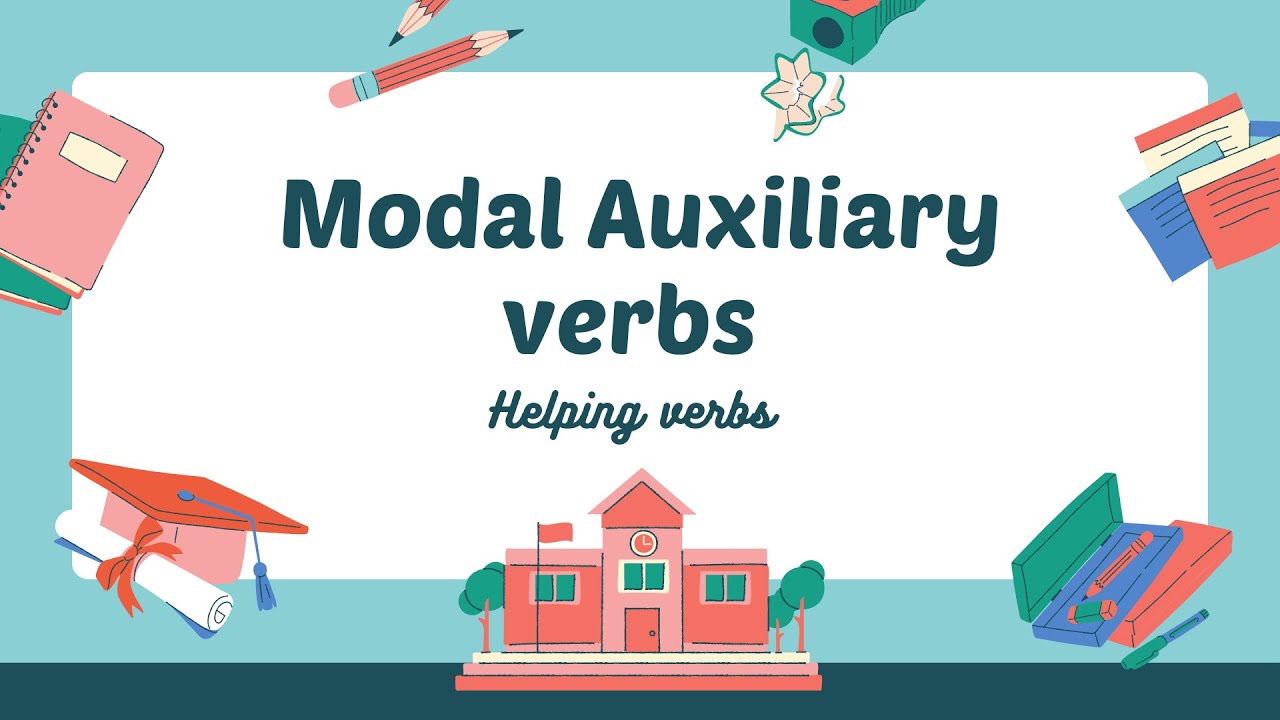 Modal Auxiliary verbs | Helping verbs in English grammar By Educator ...