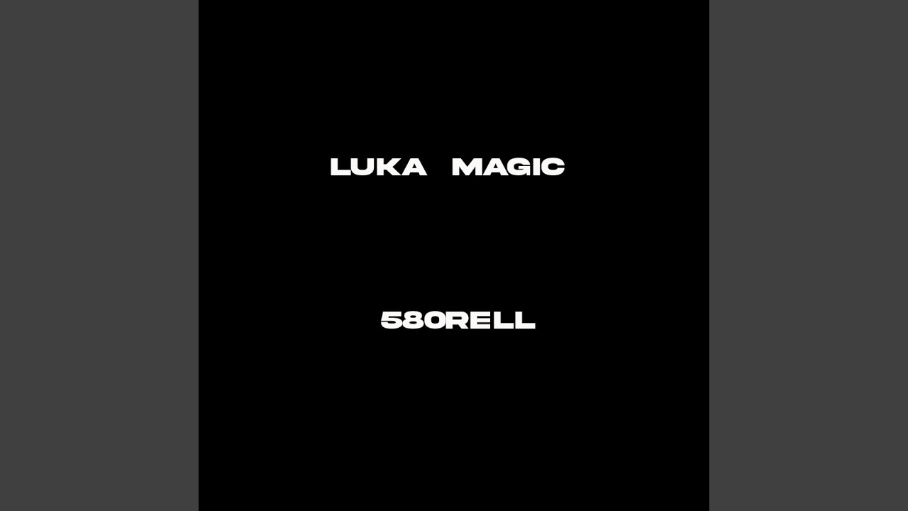 luka magic - YouTube