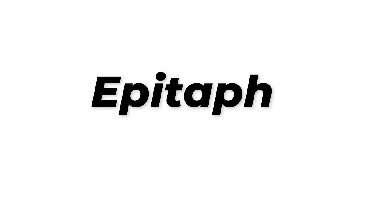 How to Pronounce Epitaph - YouTube