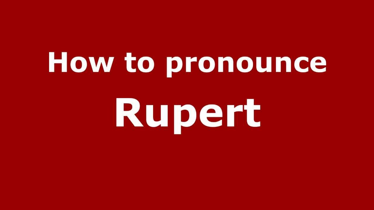 How to Pronounce Rupert - PronounceNames.com - YouTube