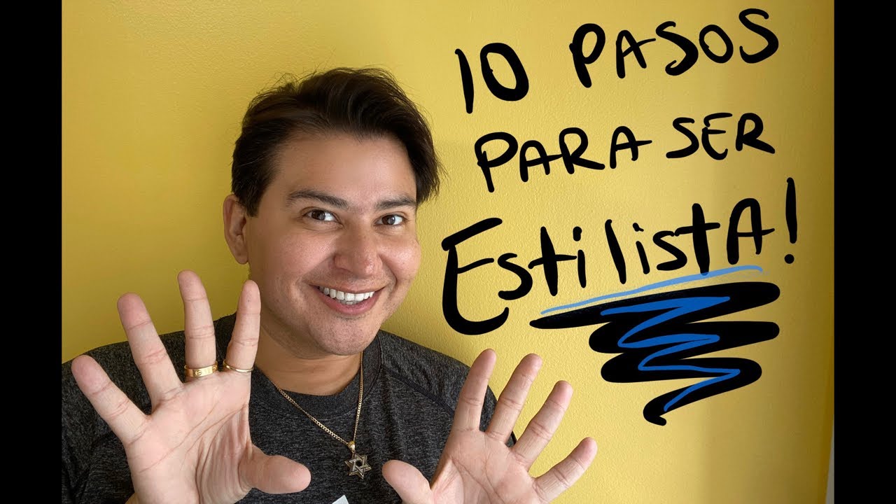 10 pasos para ser estilista! - YouTube