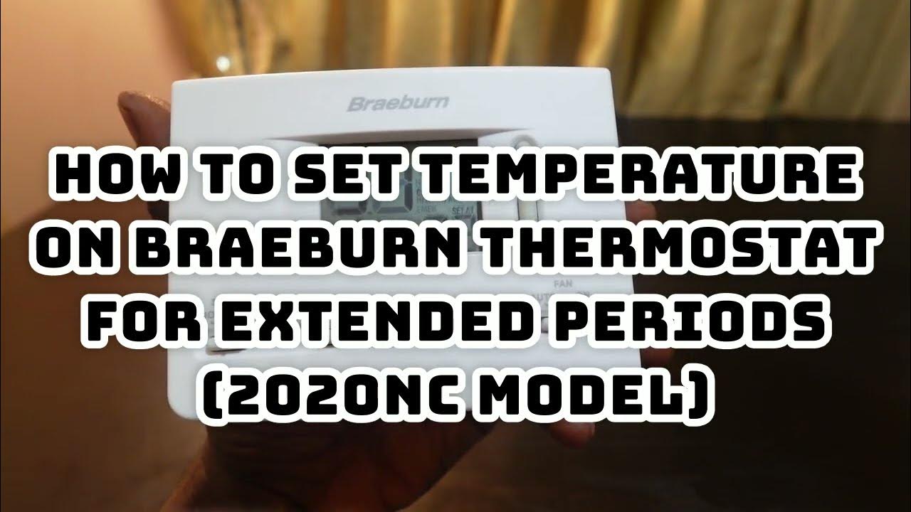 Braeburn Thermostat How To Set Temperature For Extended Periods YouTube braeburn-thermostat-how-to-set-temperature-for-extended-periods-youtube