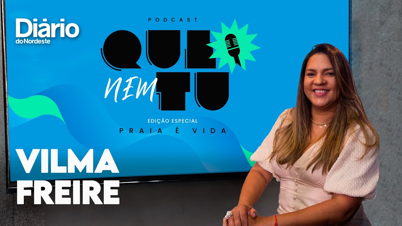 VILMA FREIRE | Que Nem Tu edição especial Praia é Vida - YouTube
