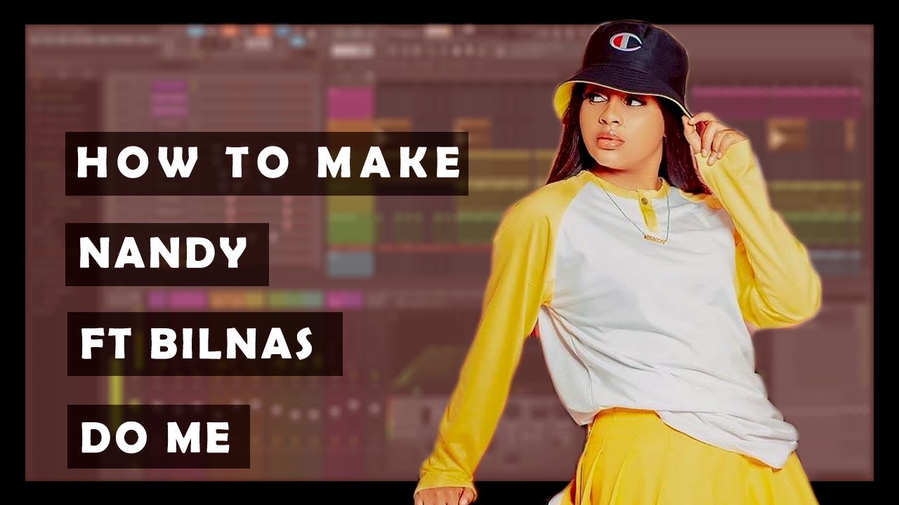 Nandy Featuring Billnas - Do Me produced by kimambo beats (Instrumental ...