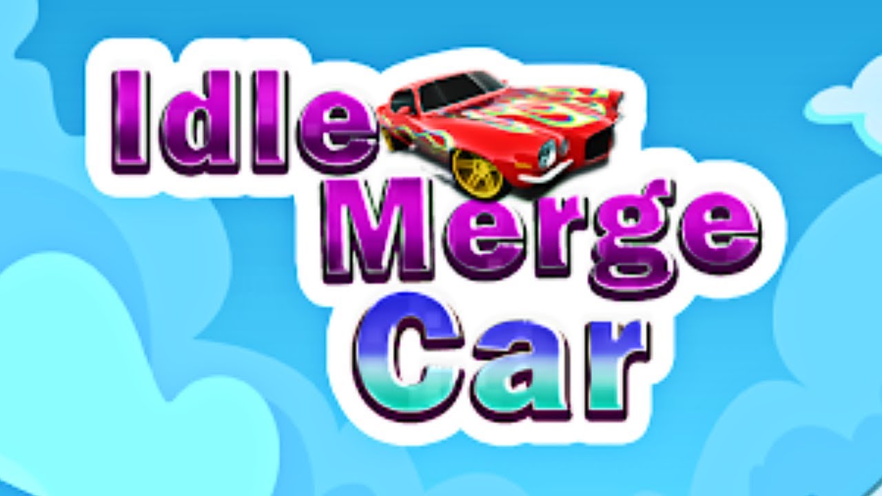 Merge Car Idle (Gameplay Android) - YouTube