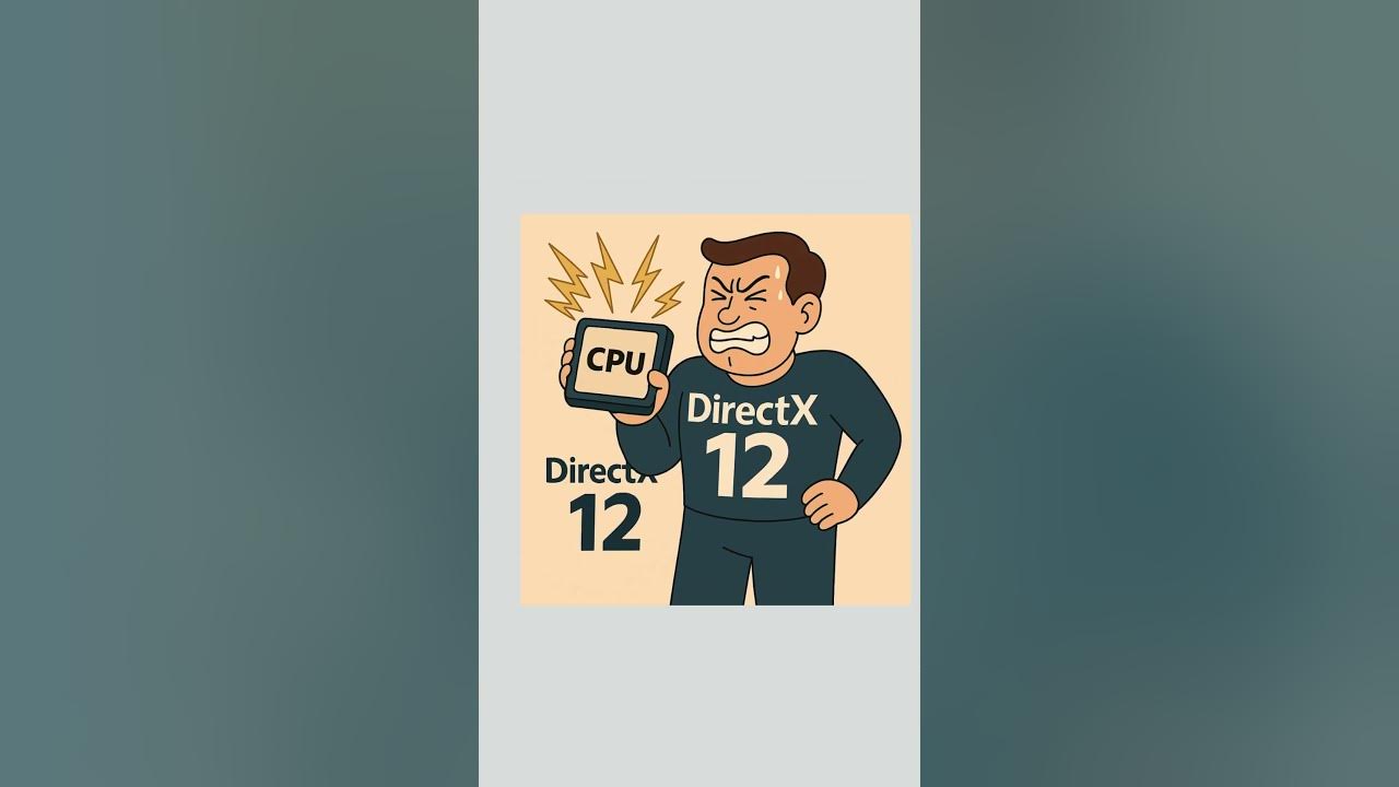 DirectX 11 vs DirectX 12 – Which Is Better for Gaming in 2025?#DirectX11 #DirectX12 # ...