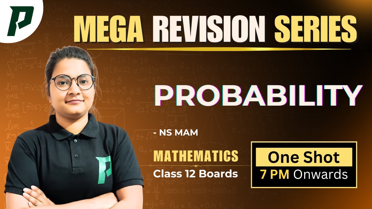 Probability One Shot by NS Ma'am | Class 12 Maths Board Exam Revision - YouTube