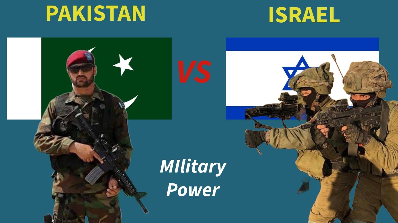 Pakistan vs Israel Military Power Comparison 2024 | Israel vs Pakistan ...