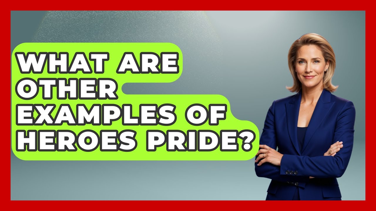 What Are Other Examples Of Heroes Pride? - Exploring Ancient Myths ...