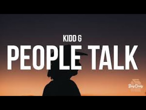Kidd G - People Talk | 1 Hour Loop/ Lyrics | - YouTube
