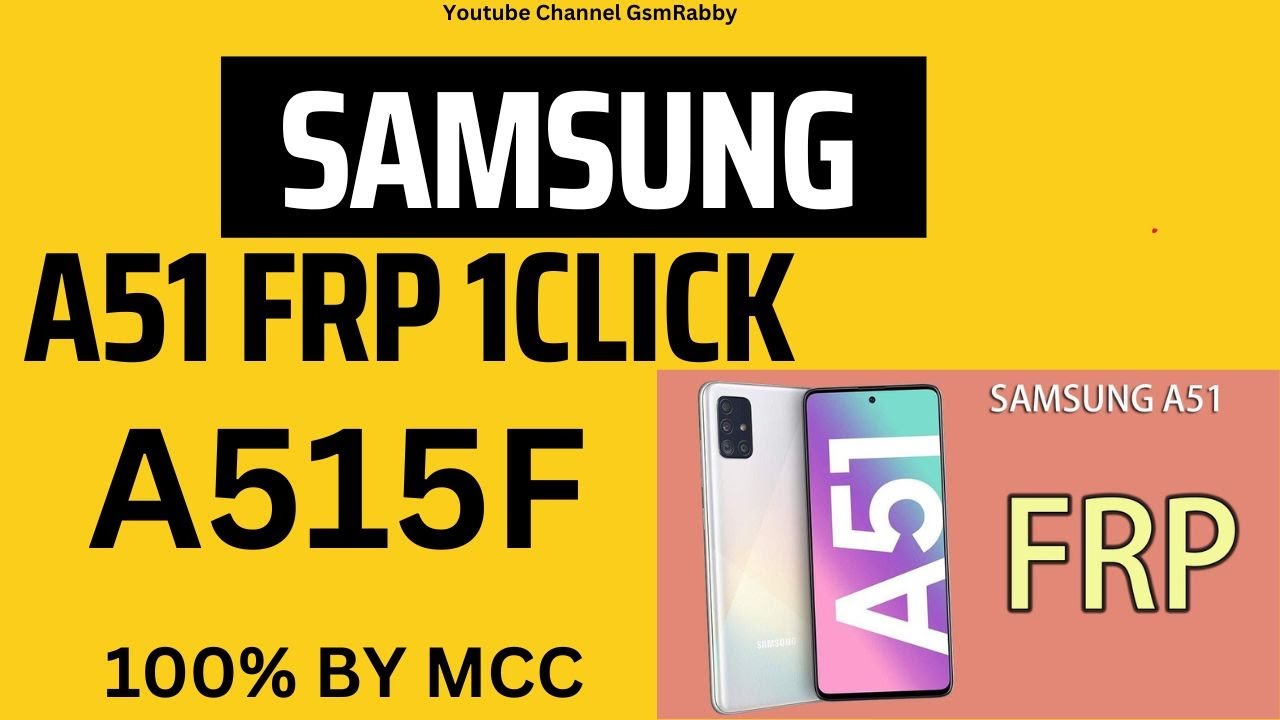 Sam A515F Frp Unlock 1 Click 100% By Mcc - YouTube